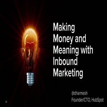 Making Money and Meaning With Inbound Marketing | PDF