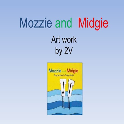 Mozzie and Midgie artwork by 2V | PPTX