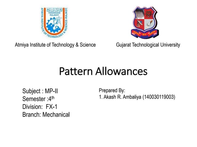 PATTERN ALLOWANCES IN CASTING CLASS: BY POLAYYA CHINTADA | PPTX
