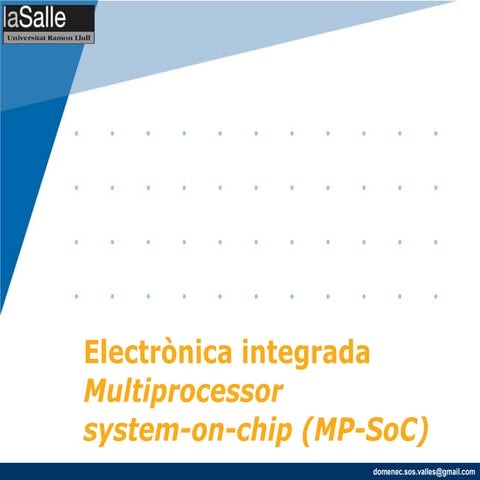 Multiprocessor System On Chip Ppt 