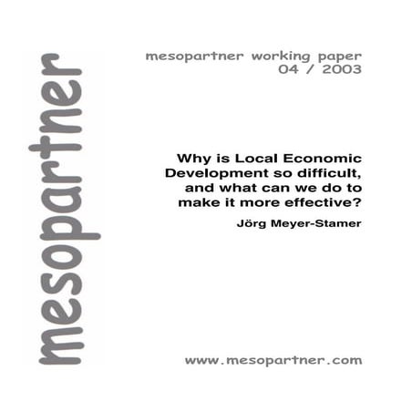 Why is Local Economic Development so difficult, and what can we do to ...