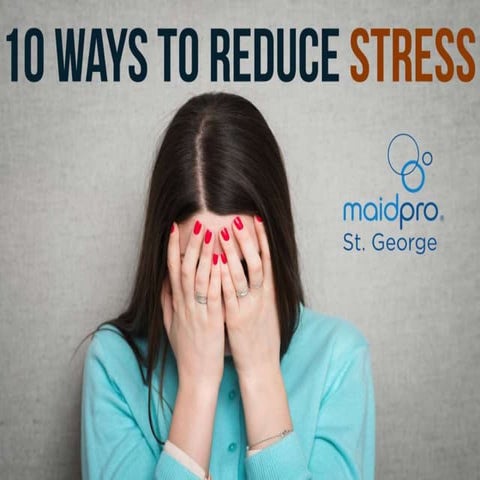 10 Ways To Reduce Stress | PPT