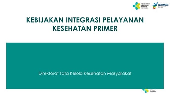 Integrasi Layanan Primer di Puskesmas, Pustu, dan Posyandu | PPT