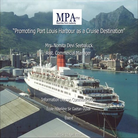 Mauritius Ports Authority (MPA) – Mrs Nomita Seebaluck, Assistant ...