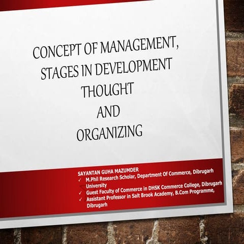 MANAGEMENT, STAGES OF DEVELOPMENT THOUGHT & ORGANIZING | PPT