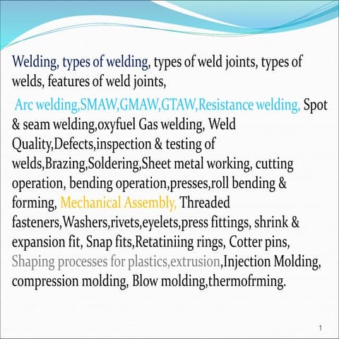 Welding and its types | PPT | Manufacturing Industry | Industries