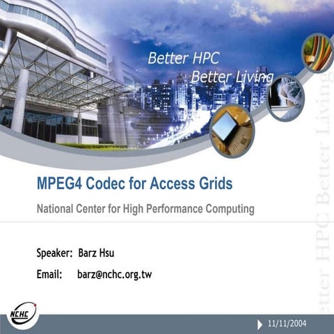 MPEG4 codec for Access Grid | PPT