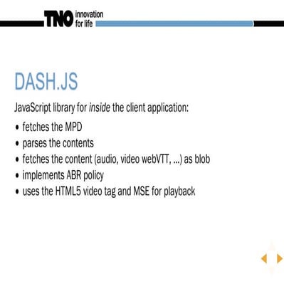 Technology update: MPEG-DASH en de browser (Victor Klos) | PDF