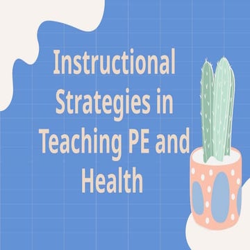 MPEH- Instructional strategies and problem-solving in teaching PE ...
