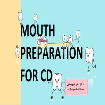 Mouth Preparation for Complete Dentures by Dr. Hedayatullah Ehsan | PDF
