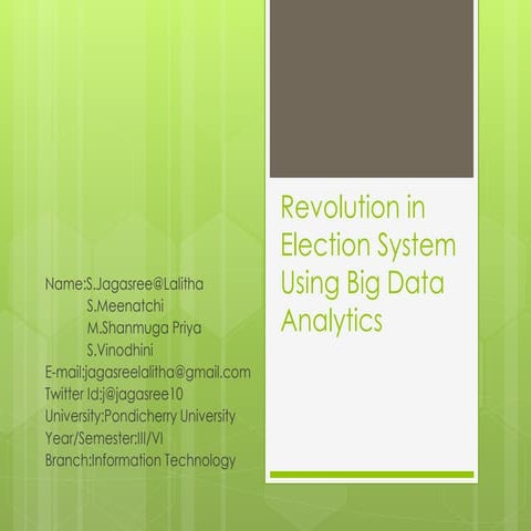 Revolution in Election System Using Big Data Analytics | PPT