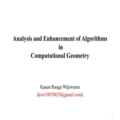 Analysis And Enhancement Of Algorithms In Computational Geometry Ppt 2886
