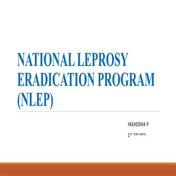National Leprosy Eradication Programme (NLEP) | PPTX