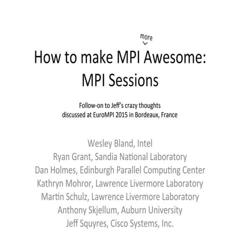 How To Make Mpi Awesome A Proposal For Mpi Sessions Ppt 