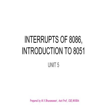 Mpi Unit 5 Interrupts Of 8086 Introduction To 8051pptx Computer Peripherals Computing