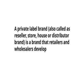 Managing Private Label -Module 1 with Practical Session- | PPT