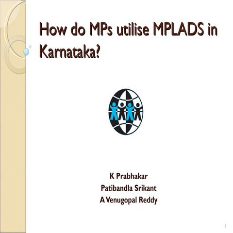 How do MPs utilize MPLADS in Karnataka? | PPT