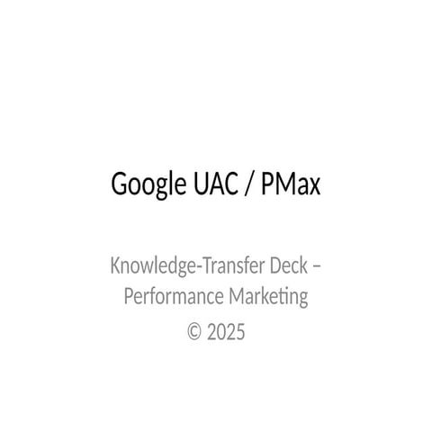 MPL_Google_UAC_Deck_trialperiod_GPT.pptx