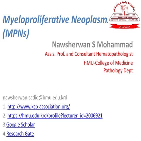 MPNs; Definition, Types of MPN Mutations, Aetiology, Clinical features ...