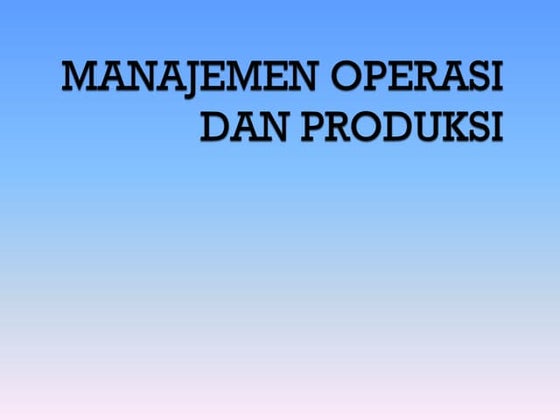 1.MANAJEMEN OPERASIONAL.pptx