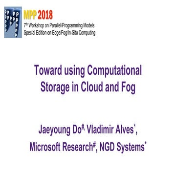 NGD Systems and Microsoft Keynote Presentation at IPDPS MPP in Vacouver ...