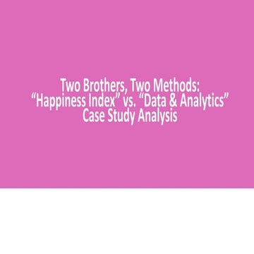 Two Brothers, Two Method: Happiness Index Vs. Data Analysis | PDF
