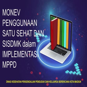 MONITORING DAN EVALUASI MPP DIGITAL DINKES.pptx