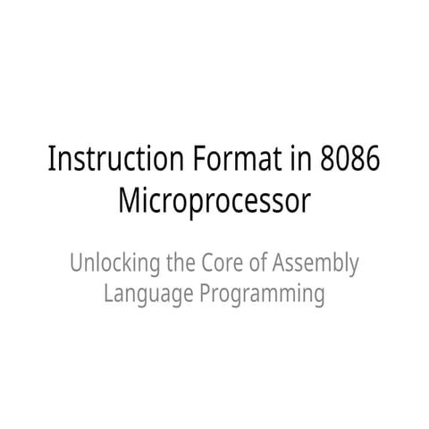 Instruction Format Of 8086 Microprocessor Pptx Programming Languages Computing