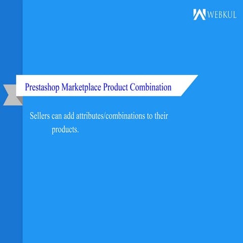 Prestashop Marketplace Product Combination | PPT
