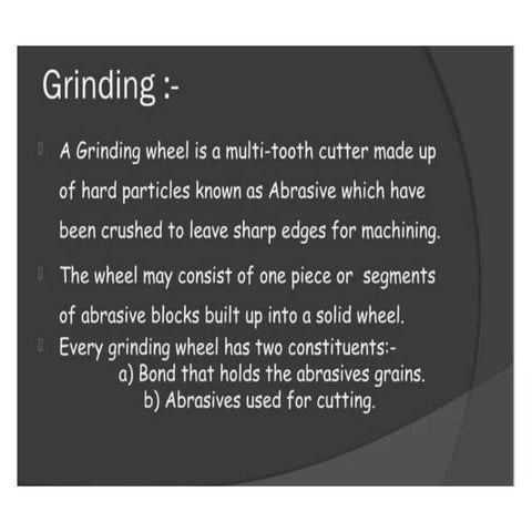 Machining process - > Grinding - > Dressing and truing .pptx