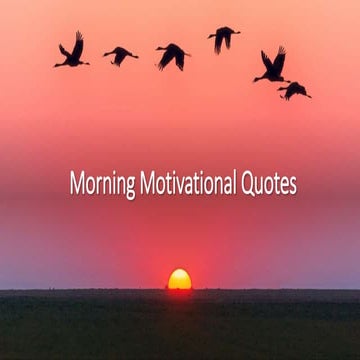 Morning Motivational Quotes | PPTX