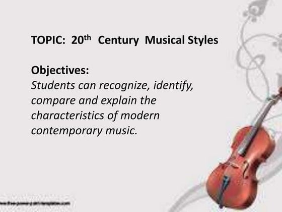Characteristics of 20th Century Music.pptx