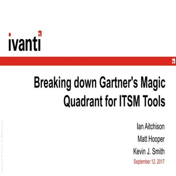Breaking Down Gartner's Magic Quadrant for ITSM Tools | PPTX