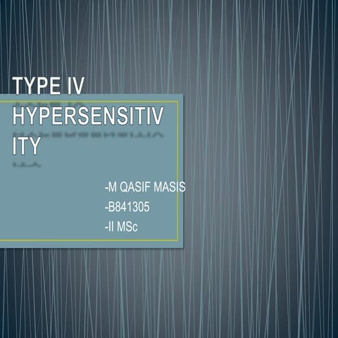 TYPE IV HYPERSENSITIVITY | PPTX