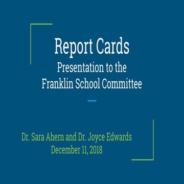 Report Card Presentation - Dec 11, 2018 | PDF