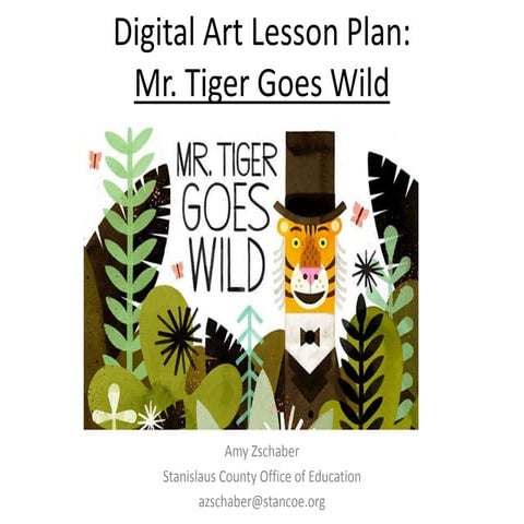 Mr. tiger goes wild teacher companion digital art | PPTX