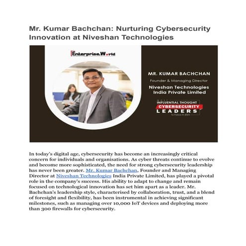 Mr. Kumar Bachchan: Cybersecurity Innovation at Niveshan Technologies | The Enterprise World | PDF