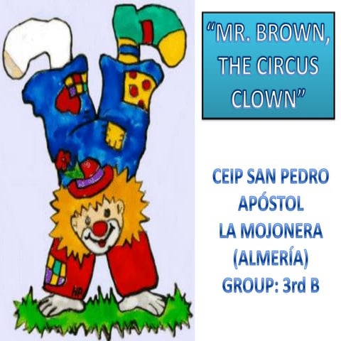 Mr. brown the circus clown | PDF
