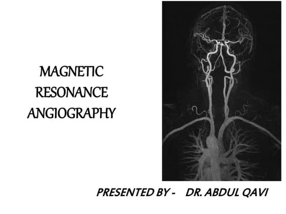 magnetic resonance in angiography | PPT