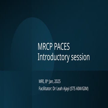 MRCP PACES Introductory session. NHS. IMT | PPTX