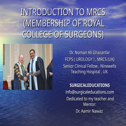 A Comprehensive Study Guide to MRCS Exam ( UK ) | PPT | Free Download