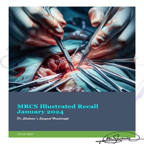 MRCS Recall January 2024 @ Dr.Shahriars Surgical Handicrafts | PDF