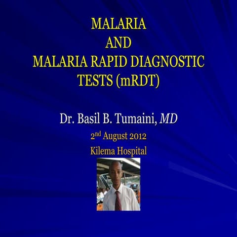 Malaria rapid diagnostic tests by Dr. Basil Tumaini | PPTX