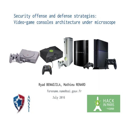 Security offense and defense strategies : Video-game consoles ...