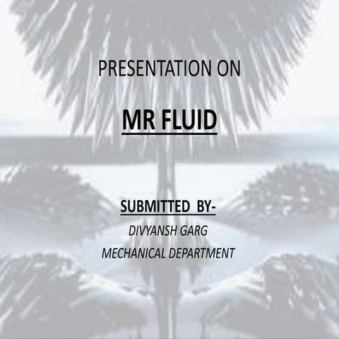 Mr fluid | PPTX