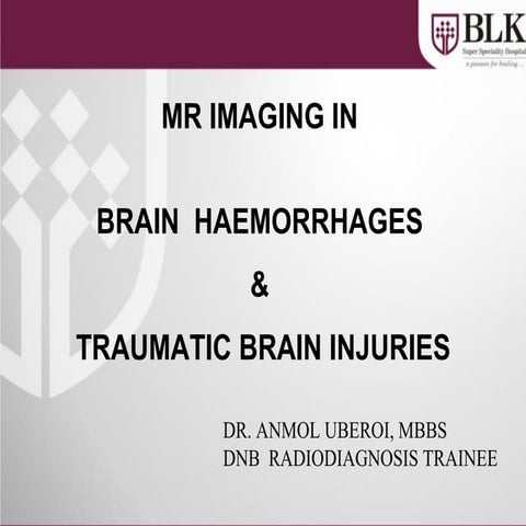 INTRA CRANIAL HEMORRHAGE- AGING BLOOD ON MRI | PPTX