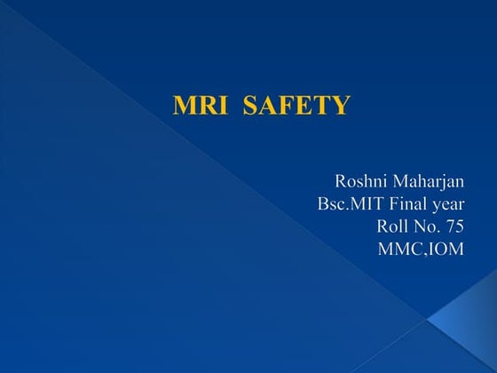 MRI Safety Basics | PPTX