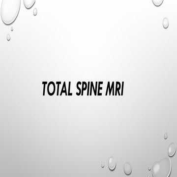 Magnetic Imaging Resonance TOTAL SPINE....pptx