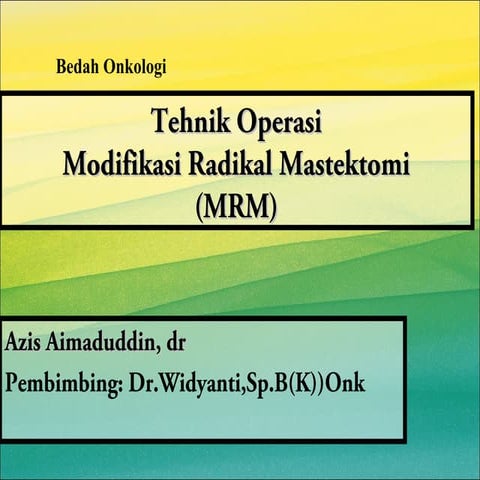 Modified Radical Mastectomy MRM aai | PPT