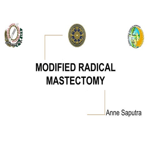 Modified Radical Mastectomy (Optek) | PPT